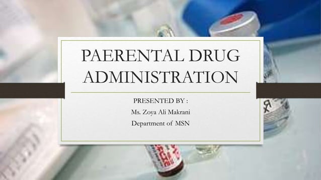 Parentral drug administration | PPTX