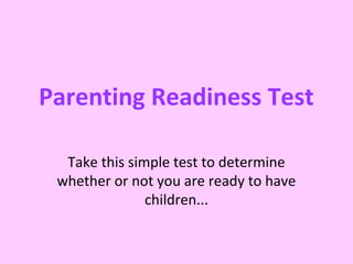 Parent readiness c | PPT