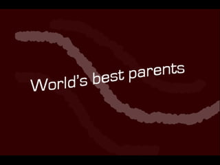 World's best parents | PPT