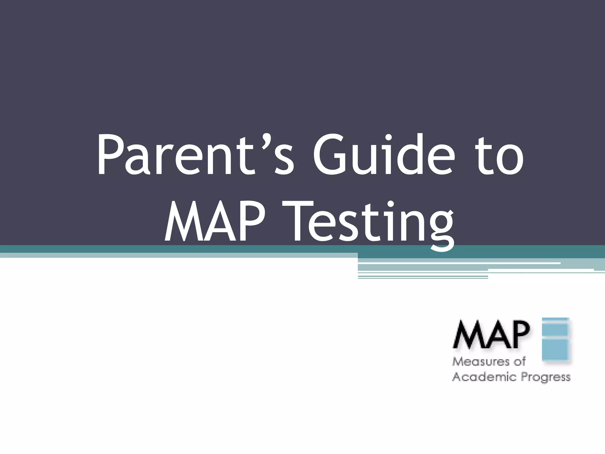 Parent’s Guide to MAP Testing Nov 2012 v2 | PDF