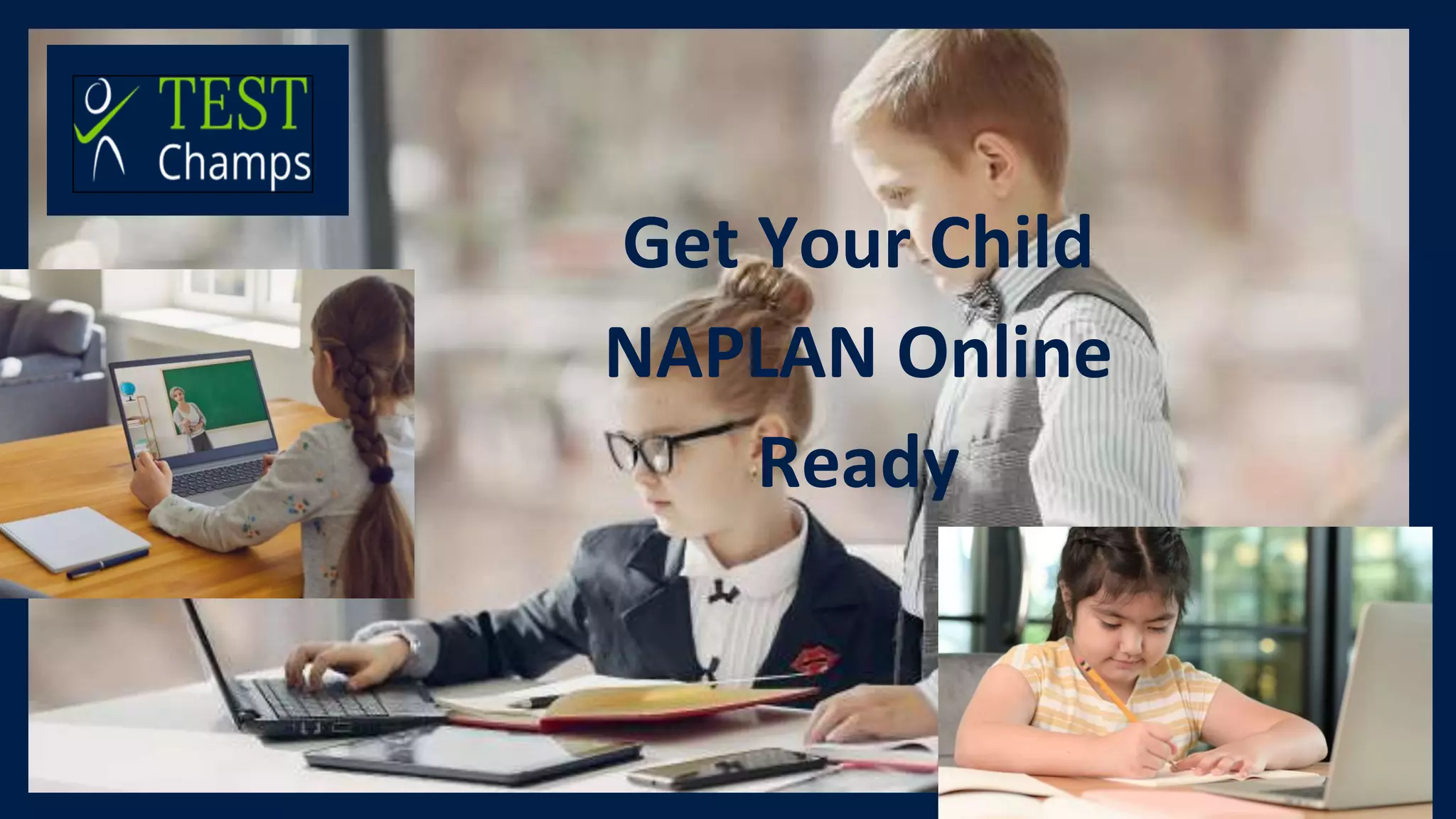 Parent’s Guide To Understanding NAPLAN Practise Tests | PPTX