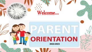 Parents Orientation 2022-2023.pptx