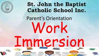 Parents orientation Work Immersion .pptx