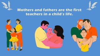 Parent’s role in children education | PPTX