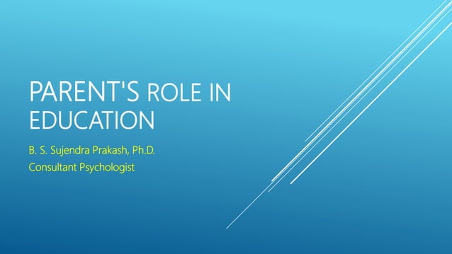 Parent's role in education | PPTX