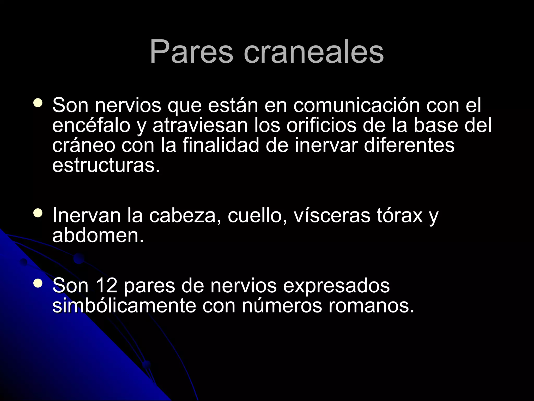 Pares craneales | PPT