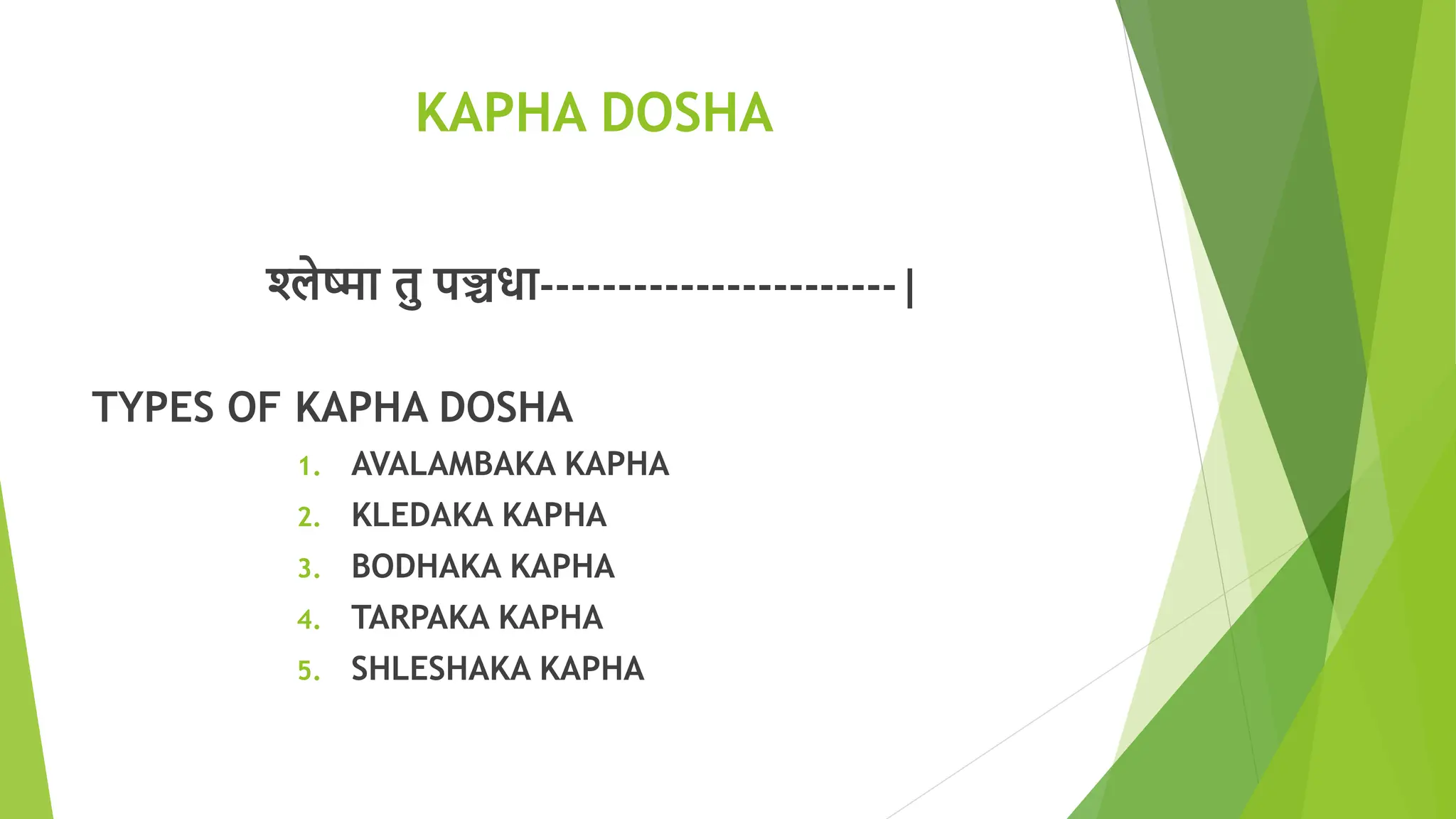Pitta and kapha dosha types, location and functions. | PPTX