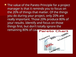 Pareto analysis is a decision-making tool that is based on the 80-20 ...
