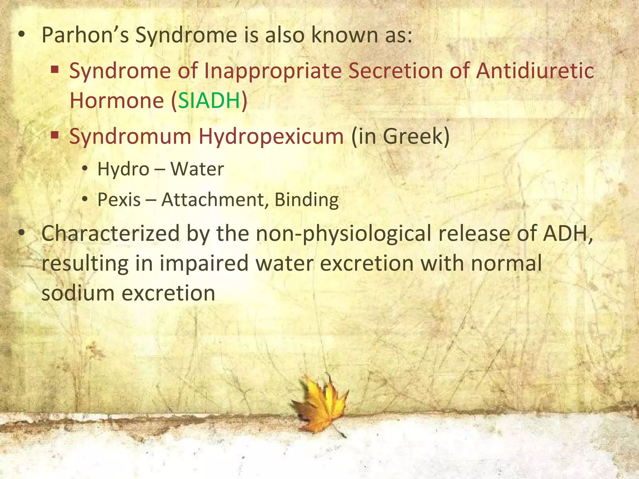 Parhon Syndrome/SIADH | PPT