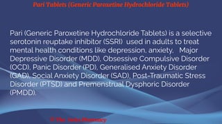 Pari Tablets (Generic Paroxetine Hydrochloride Tablets) | PDF