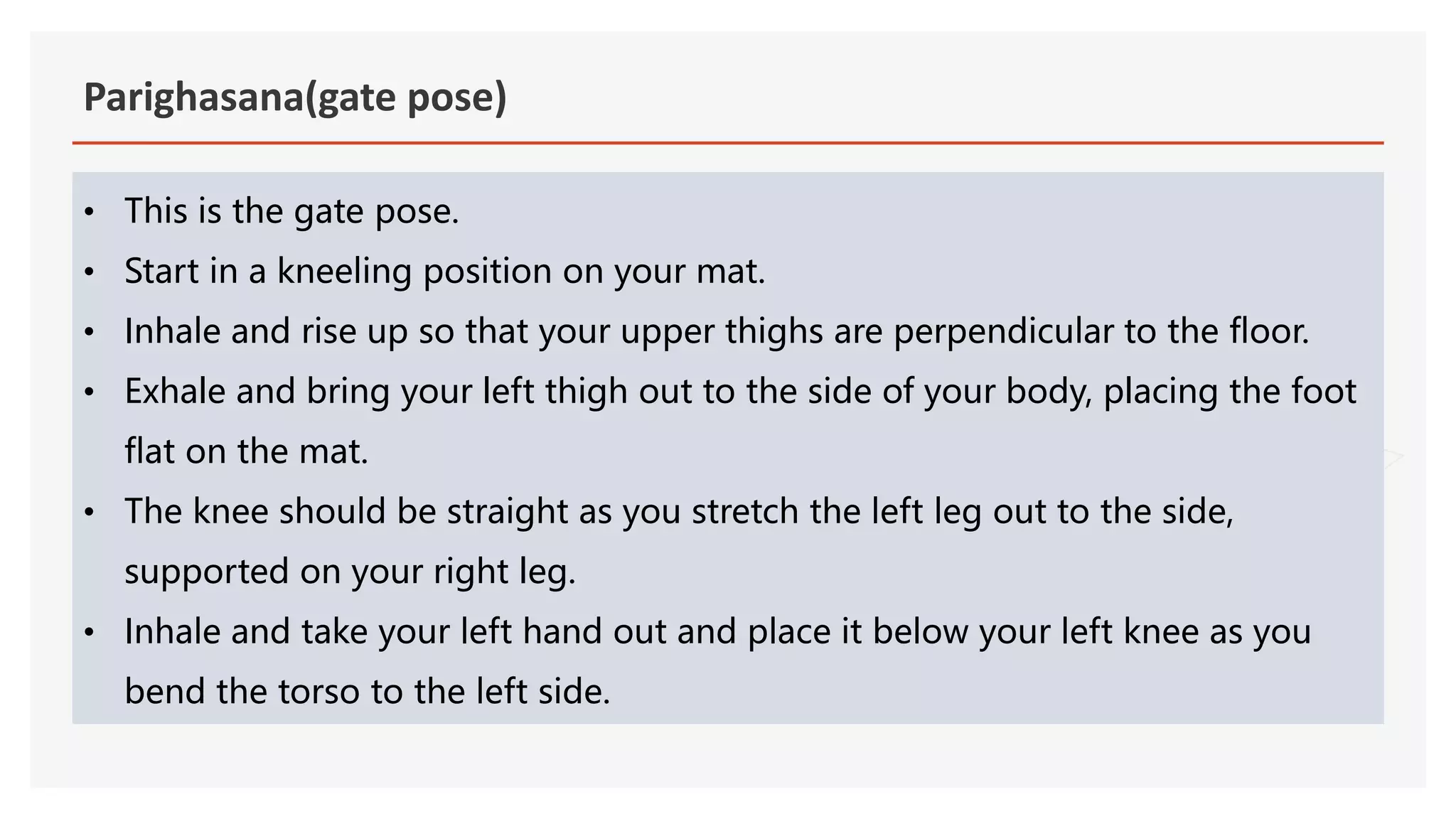 Parighasana(gate pose) | PPTX