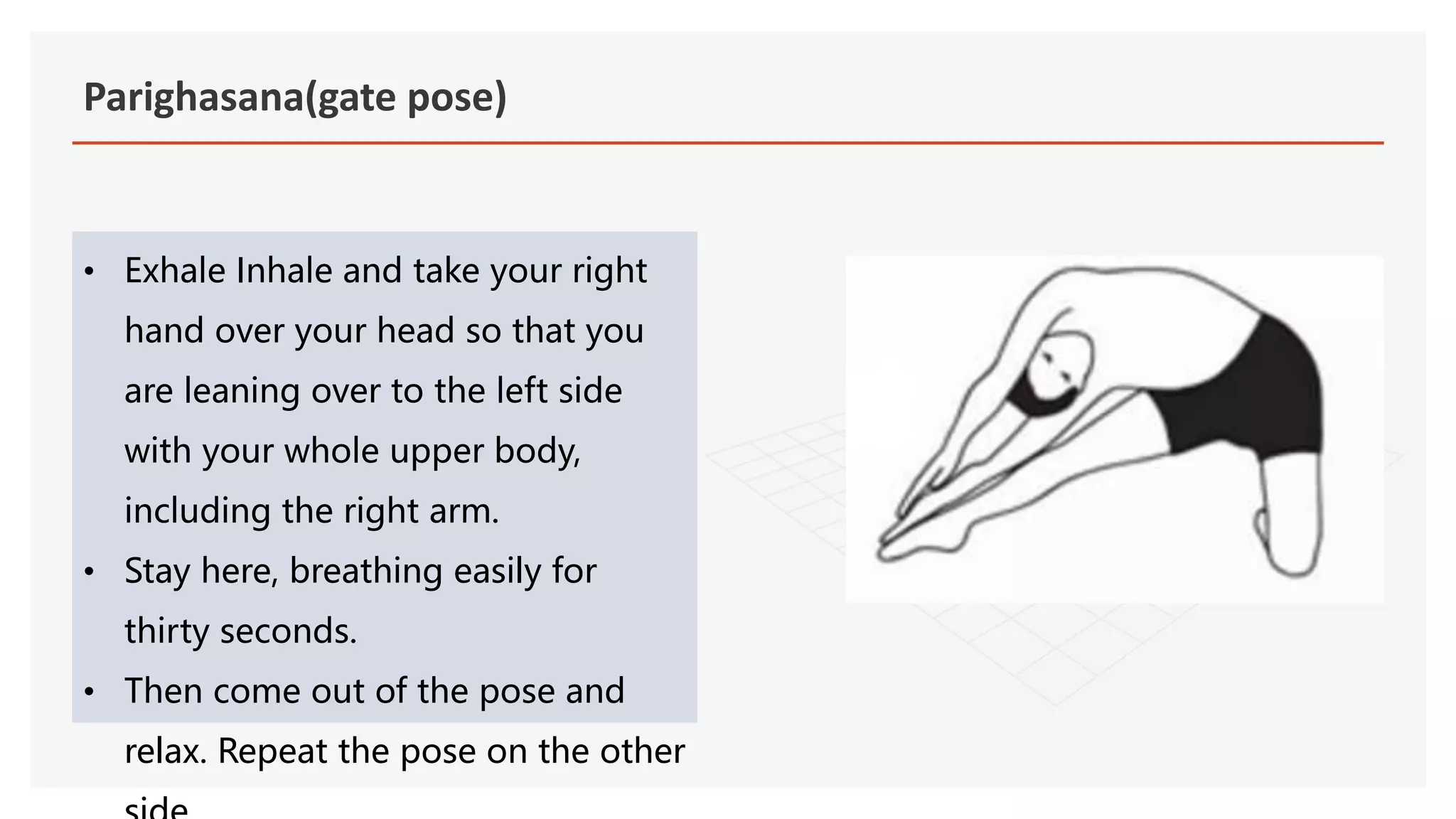 Parighasana(gate pose) | PPTX