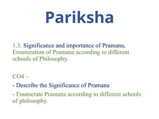 Pariksha.pptx The Ayurvedic Topic Of Padarth Vijyan | PPTX