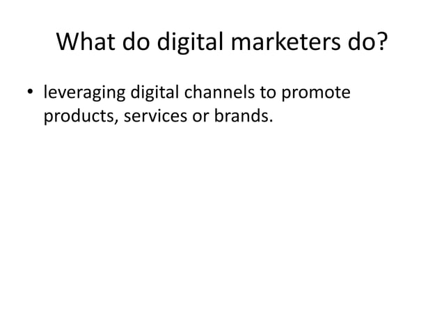 what is the purpose digital marketing ? | PPTX
