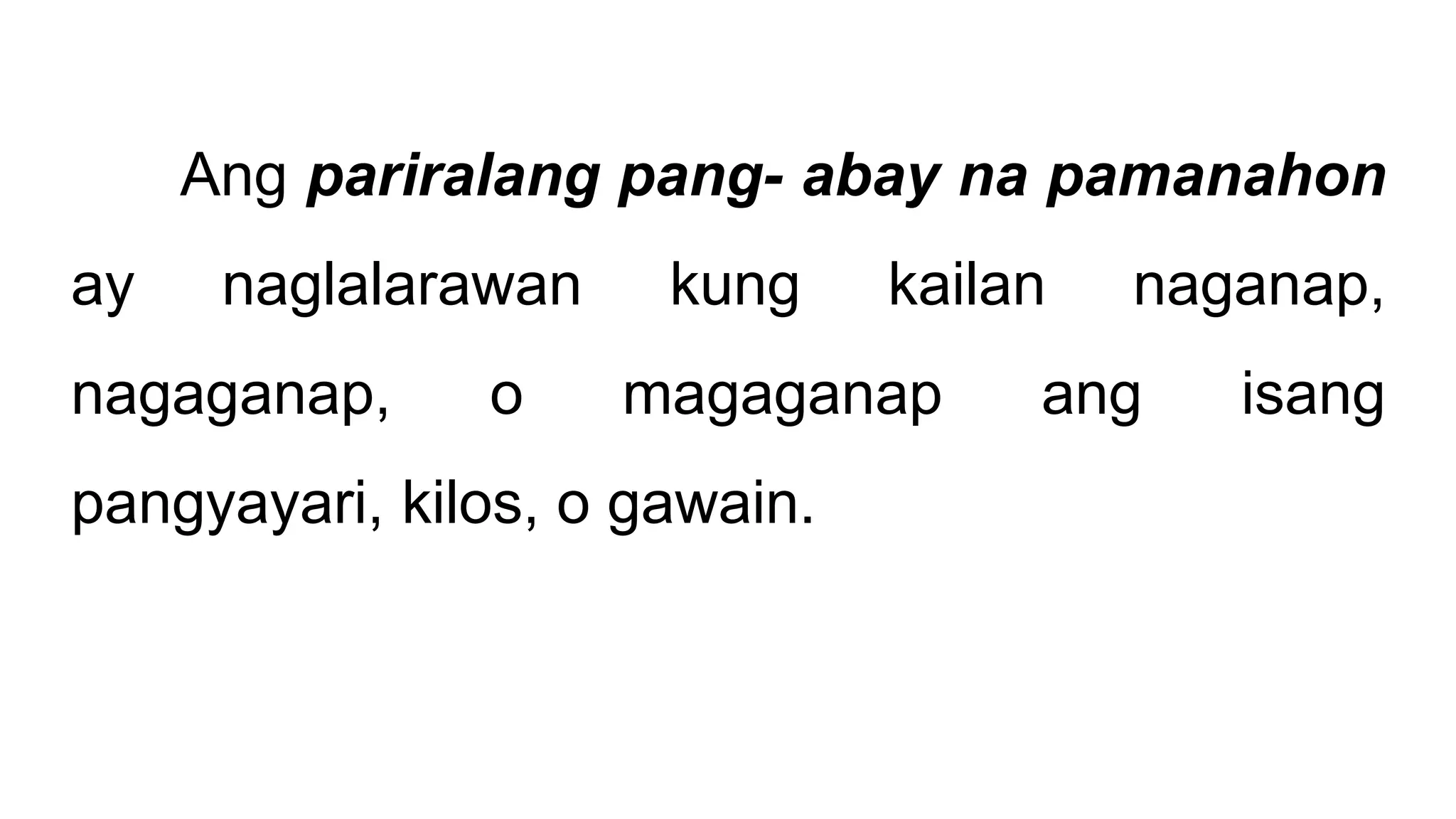 Pariralang Pang- abay na Pamanahon | PPTX
