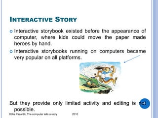 Computer tells a story | PPTX