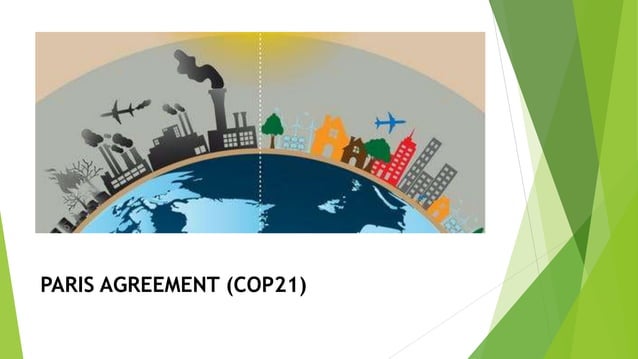 Paris agreement cop21 | PPTX | Environment | Science
