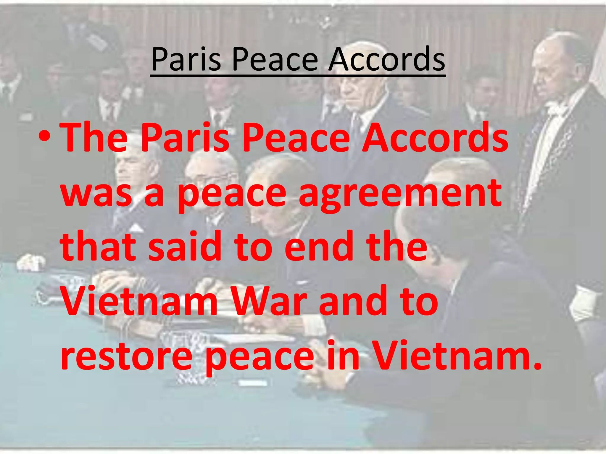 Paris peace accords 222 | PPTX | War and Conflicts