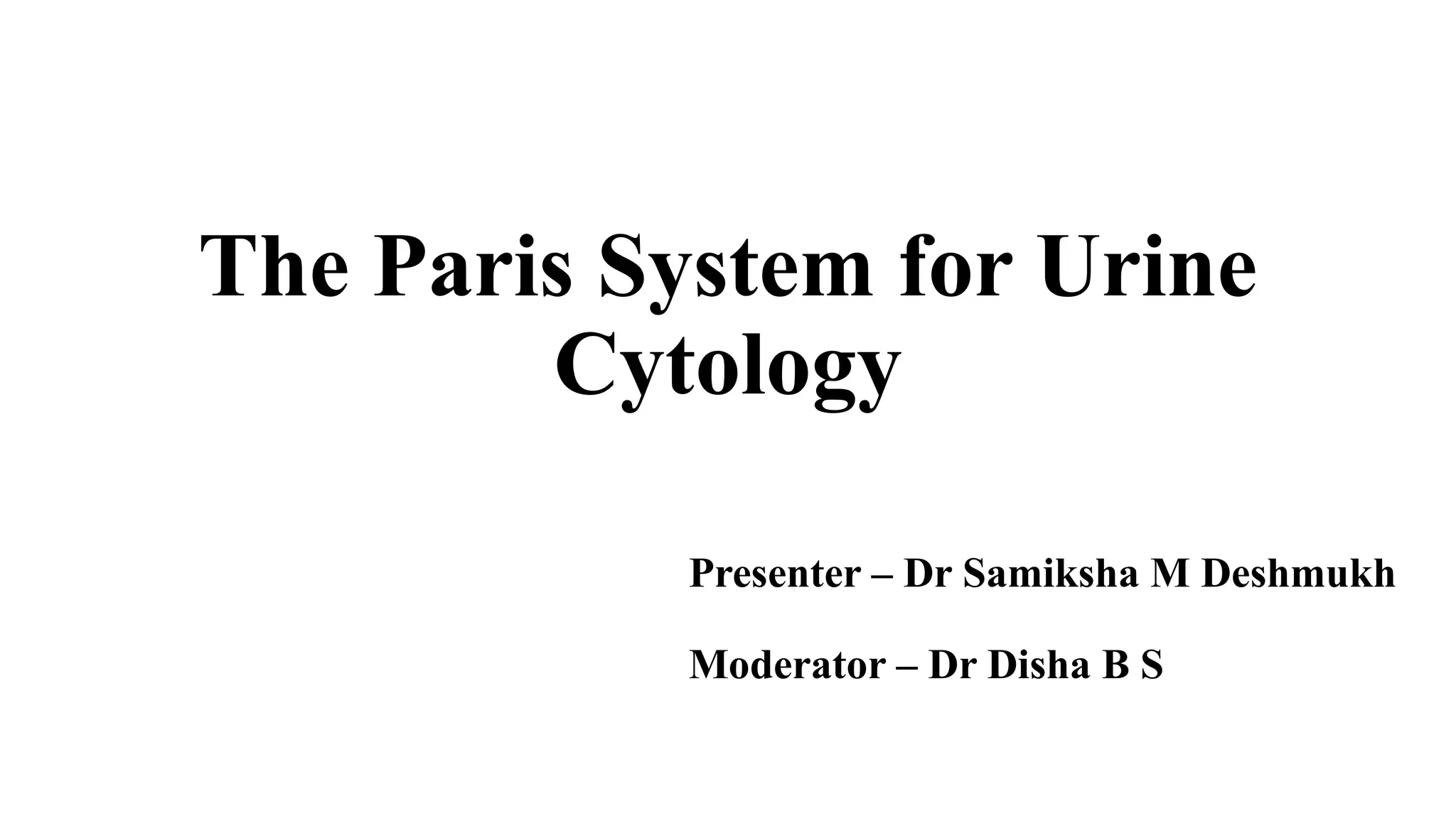 PARIS SYSTEM FOR URINE CYTOLOGY paris system of reporting urine ...