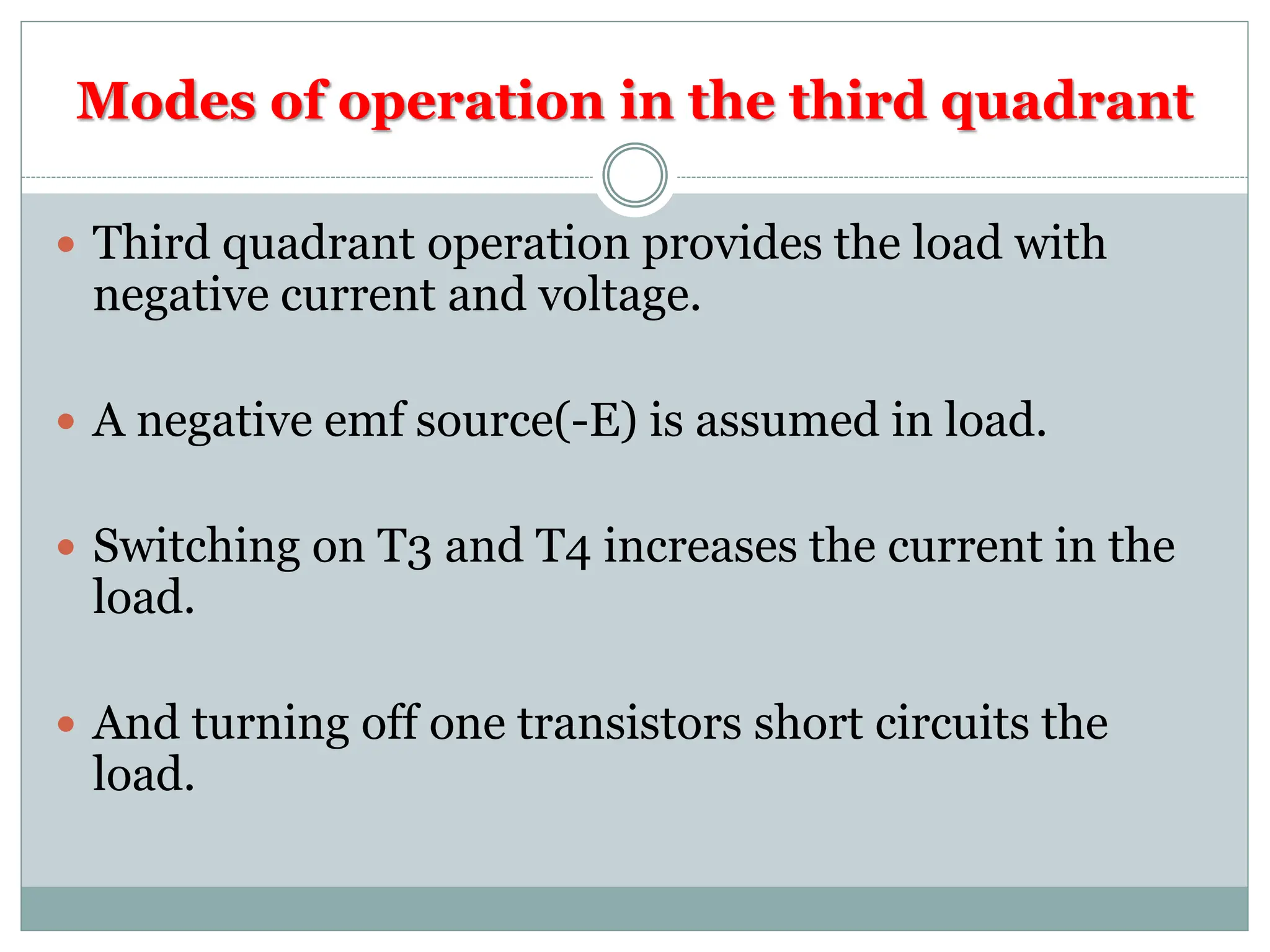 Modes of operation in the third quadrant - Power Electronics | PPT