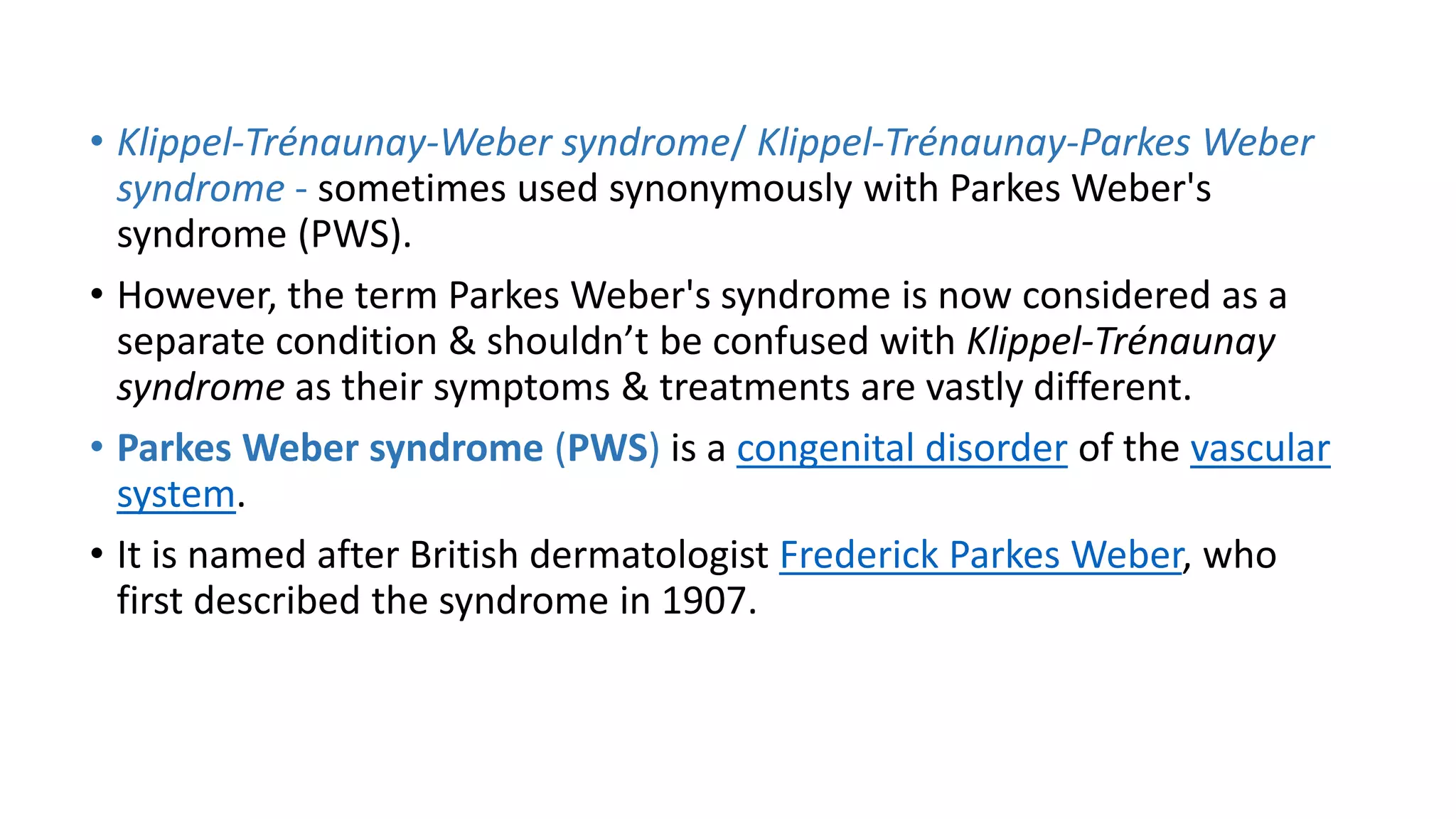 Parkes Weber syndrome.pptx