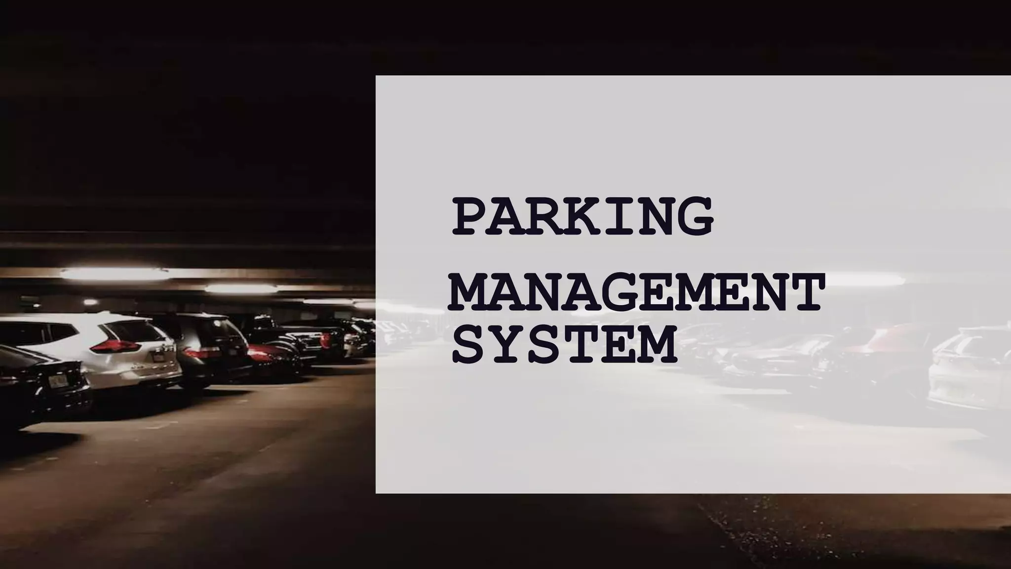 Parking Management System | PPTX