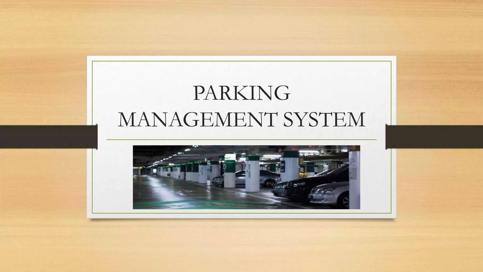Parking management system ppt | PPTX