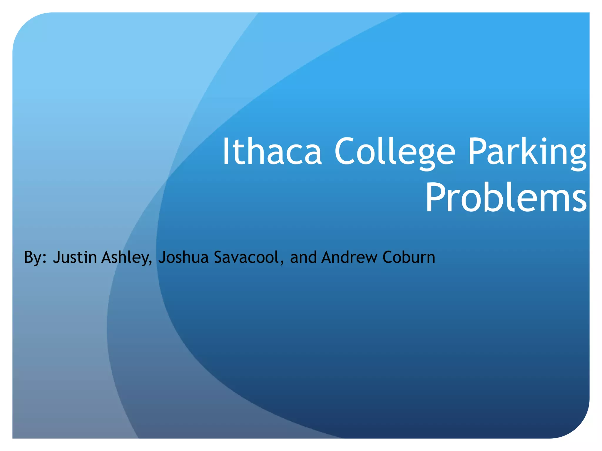 Ithaca College: Redesigning the Parking System | PPTX