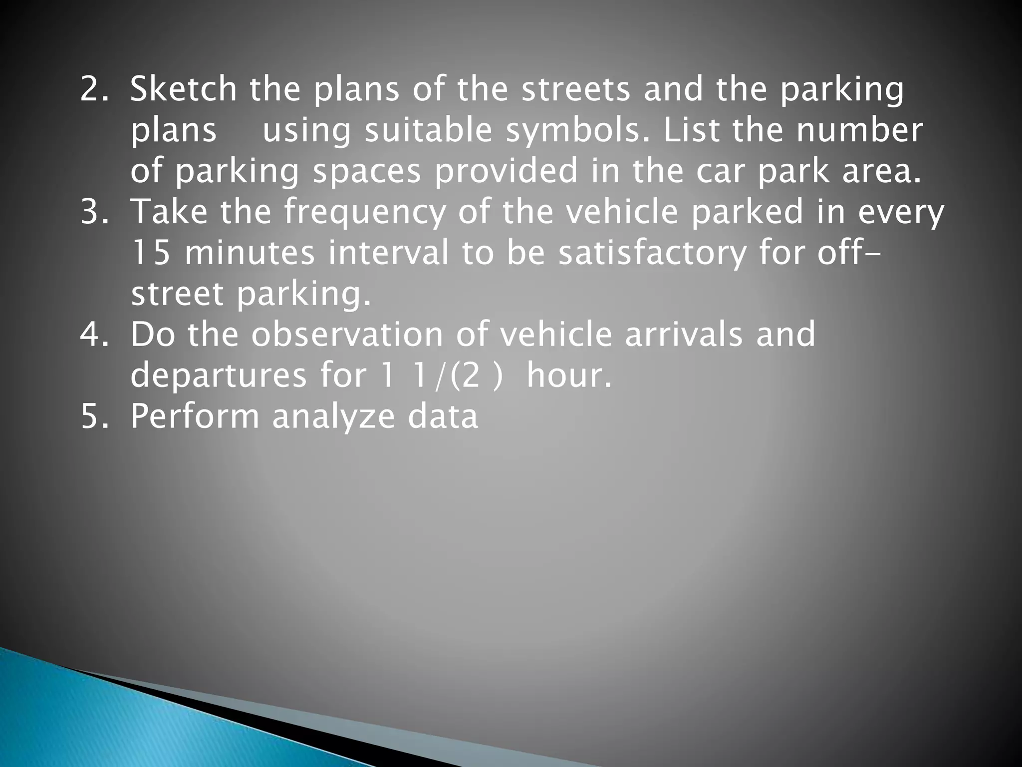 Parking study traffic eng | PPTX