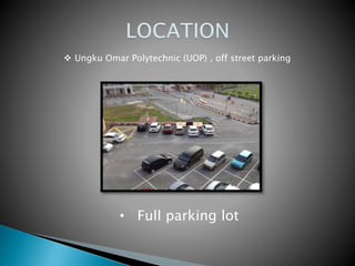 Parking study traffic eng | PPTX