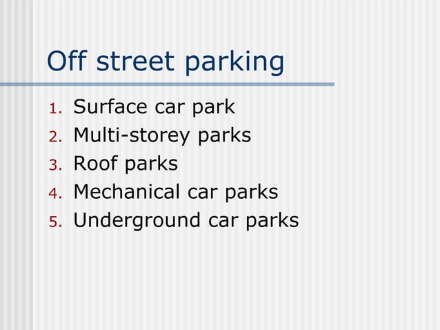 Parking study | PPT | Auto Type | Automotive
