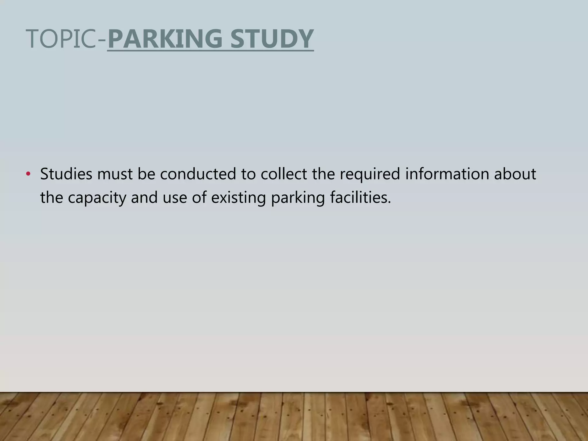 Parking study | PPTX