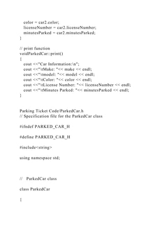 Parking Ticket SimulatorFor this assignment you will design a se.docx