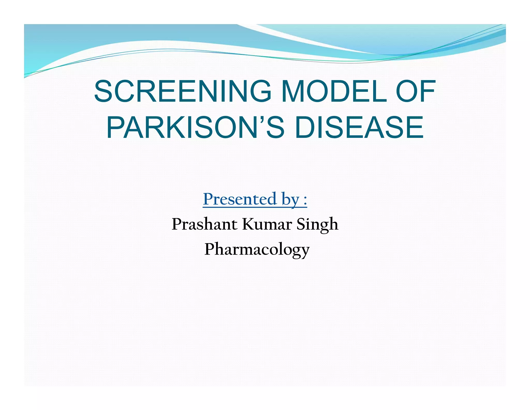 screening model of Parkinson's disease | PDF