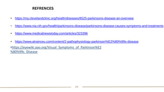 Prakinsons disease and its affect on eye. | PPTX