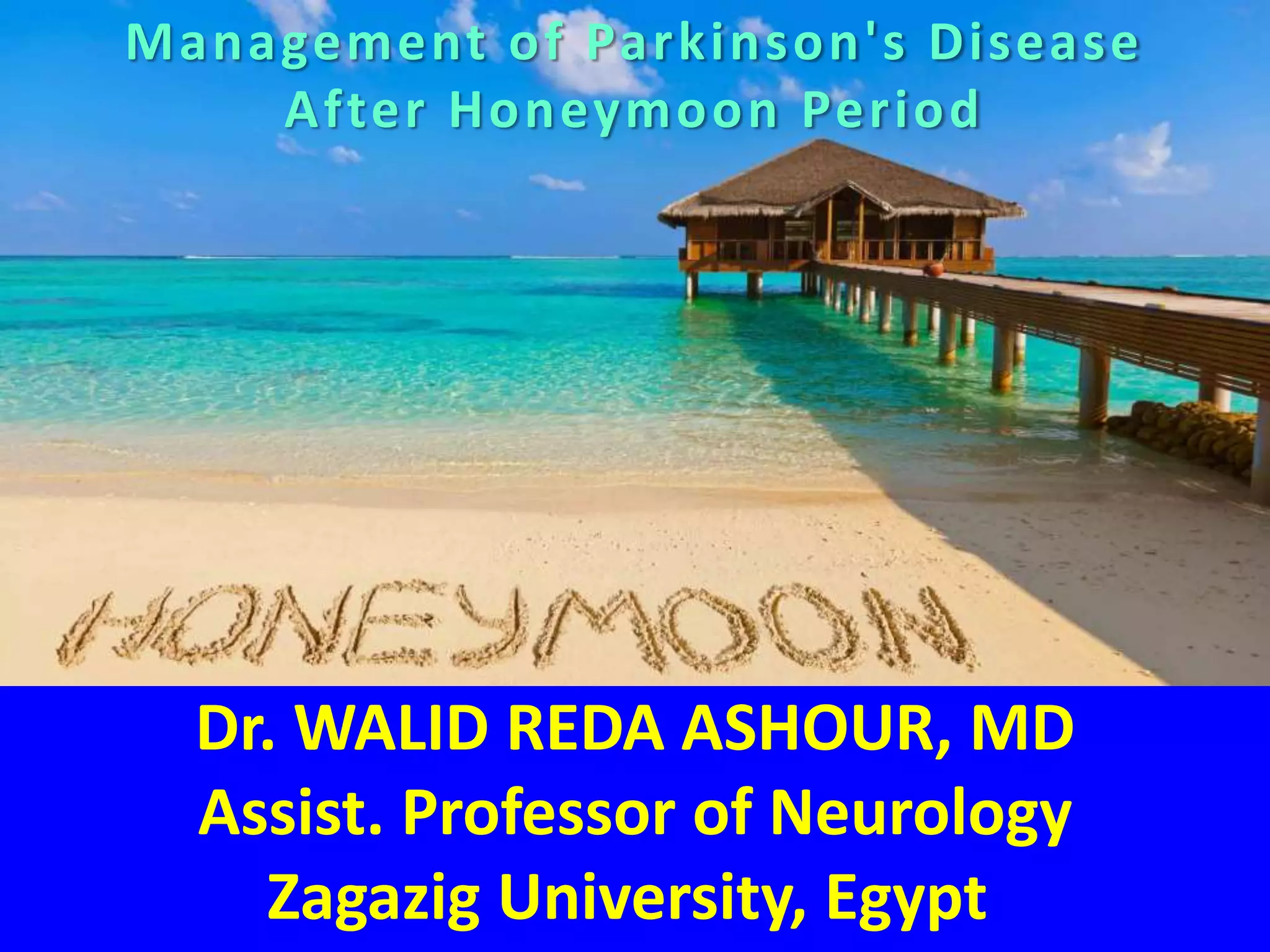 Parkinson disease Walid Reda Ashour Egypt | PPT