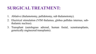 Pathophysiology of Parkinsonism and its management for Pharm.D ...