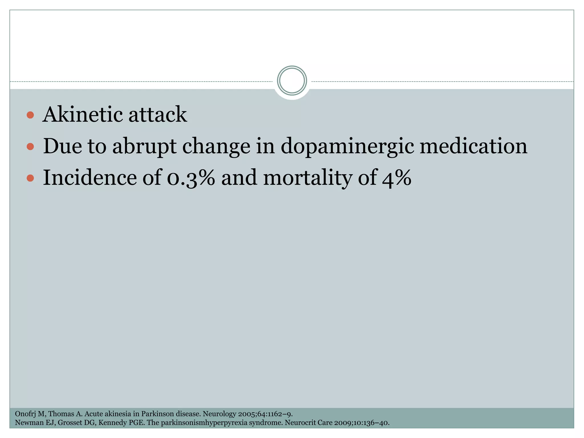 Parkinsonism Hyperpyrexia Syndrome and Dyskinesia Hyperpyrexia Syndrome ...