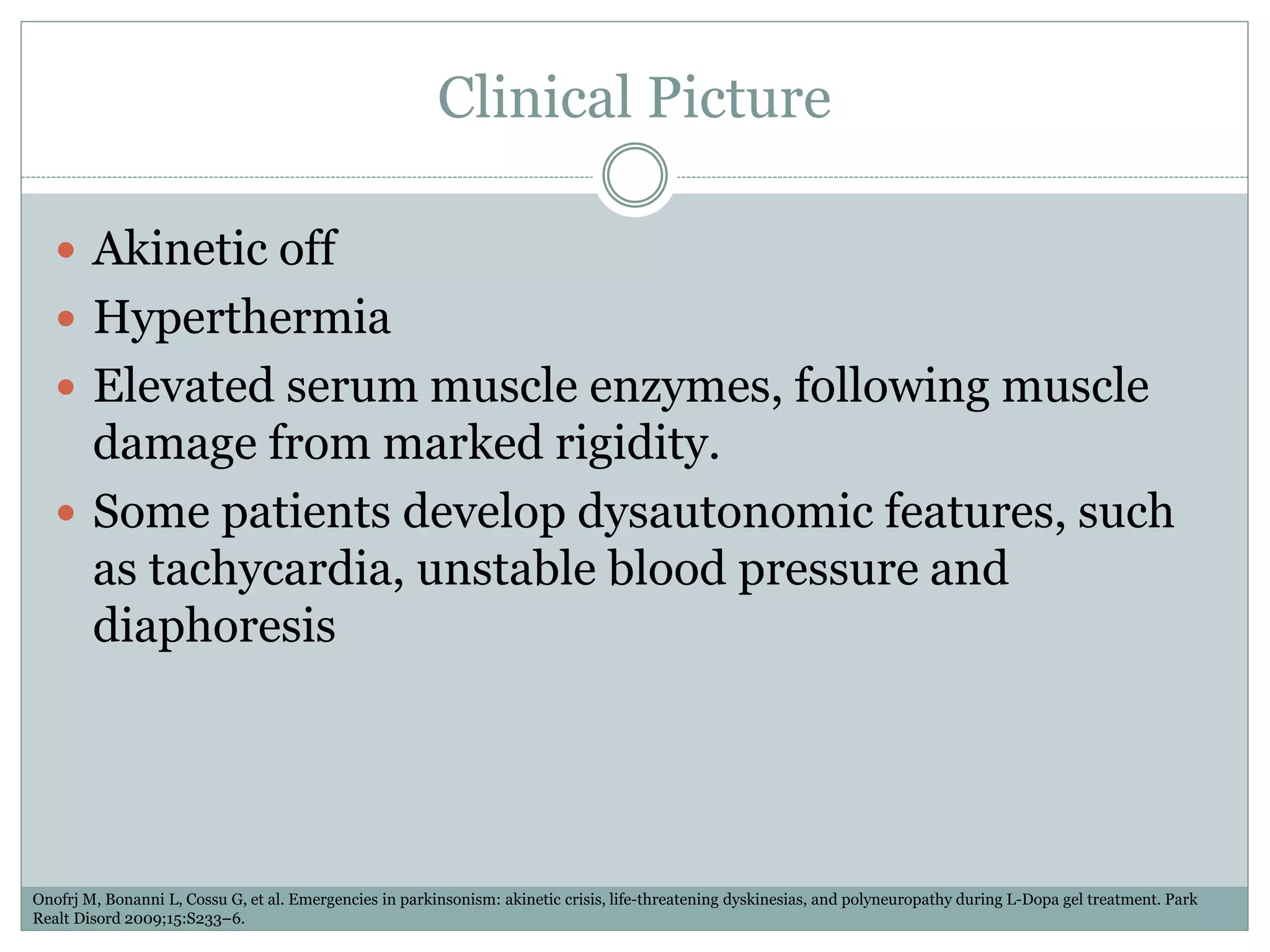 Parkinsonism Hyperpyrexia Syndrome and Dyskinesia Hyperpyrexia Syndrome ...