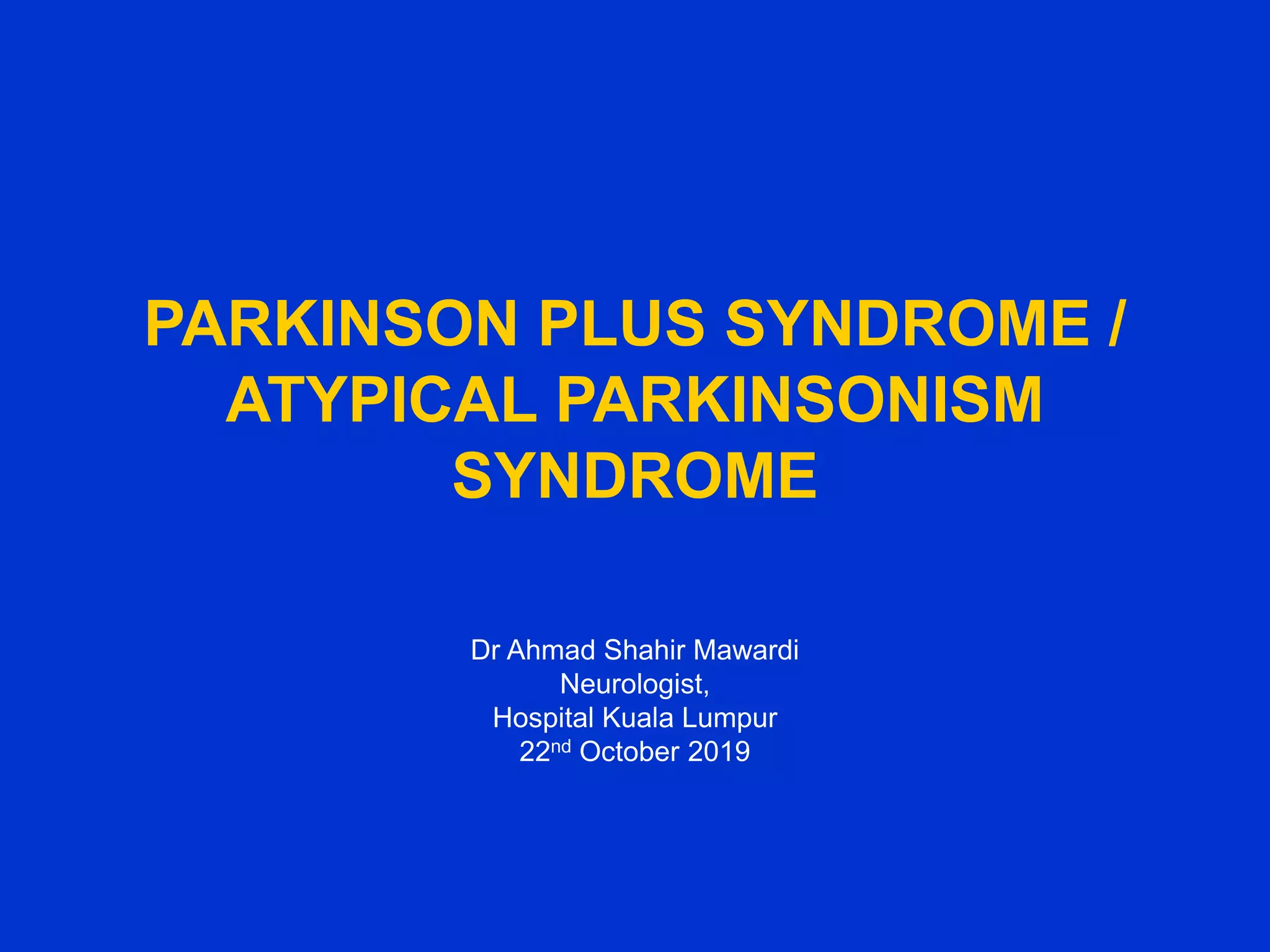 Parkinson plus syndrome | PPT
