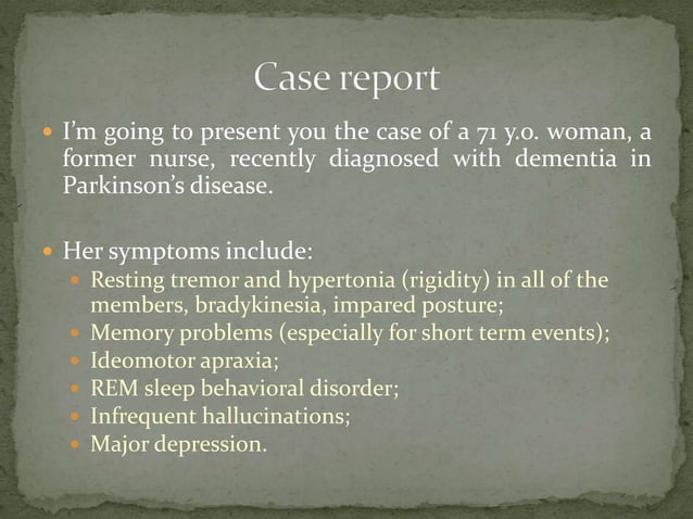 Parkinson’s disease dementia - A case report | PPTX