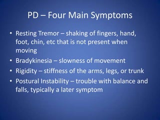 Parkinson's Disease - What? Who? Why? | PPT