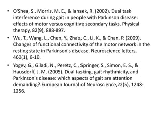 Parkinsons dual task training ppt | PPTX
