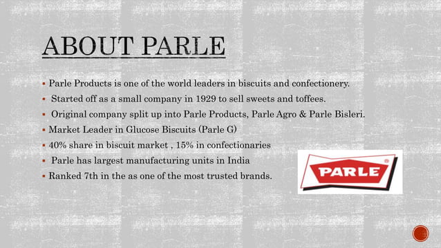 Parle (Product) | PPTX | Desserts and Baking | Food & Drink