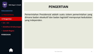 Sistem Pemerintahan Parlementer dan Presidensial | PPTX