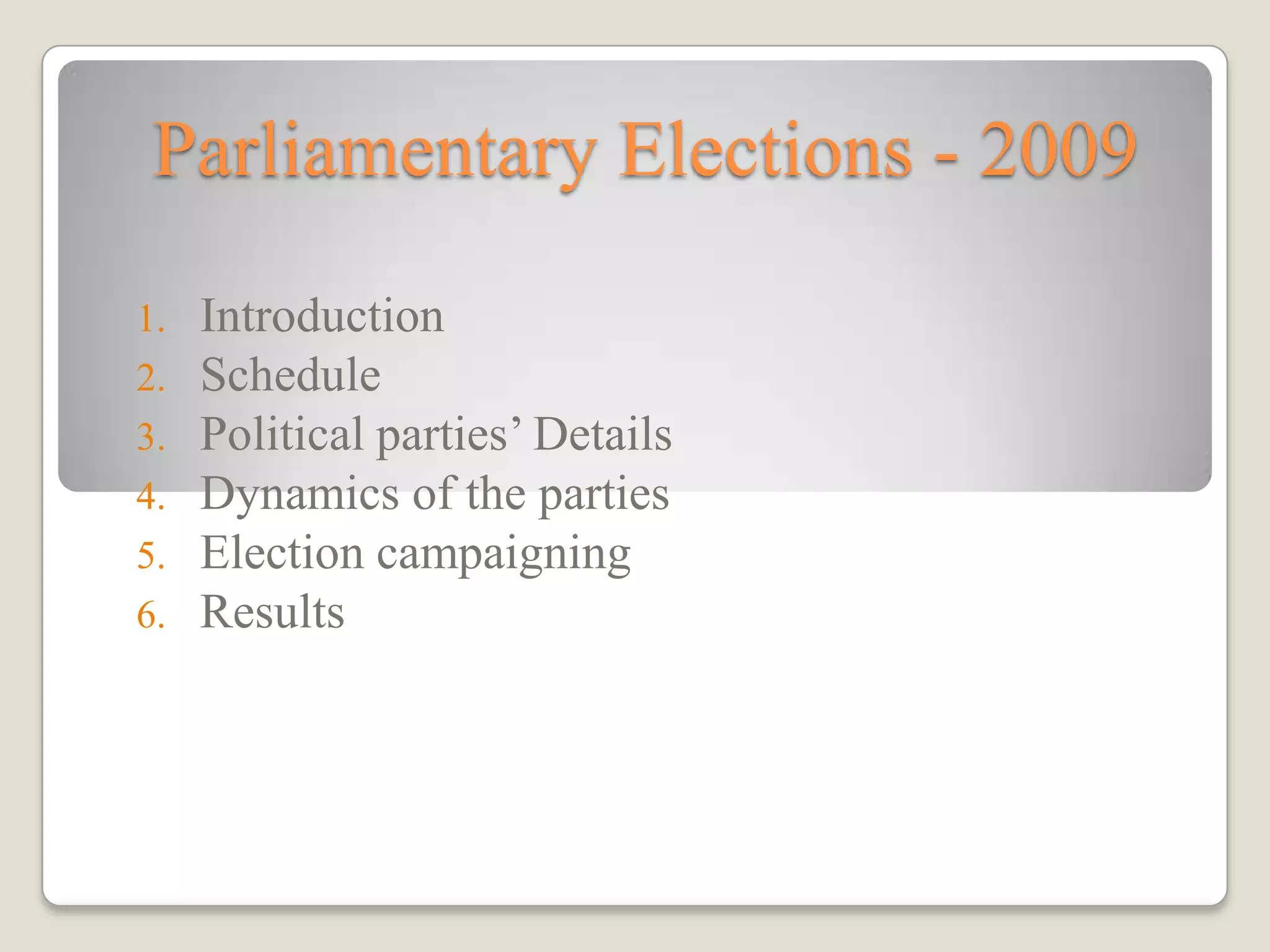 Parliamentary Elections 2009 | PPTX