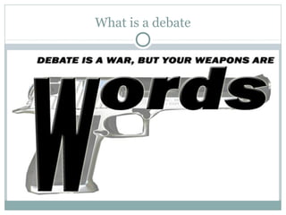Parliamentary style debate | PPT