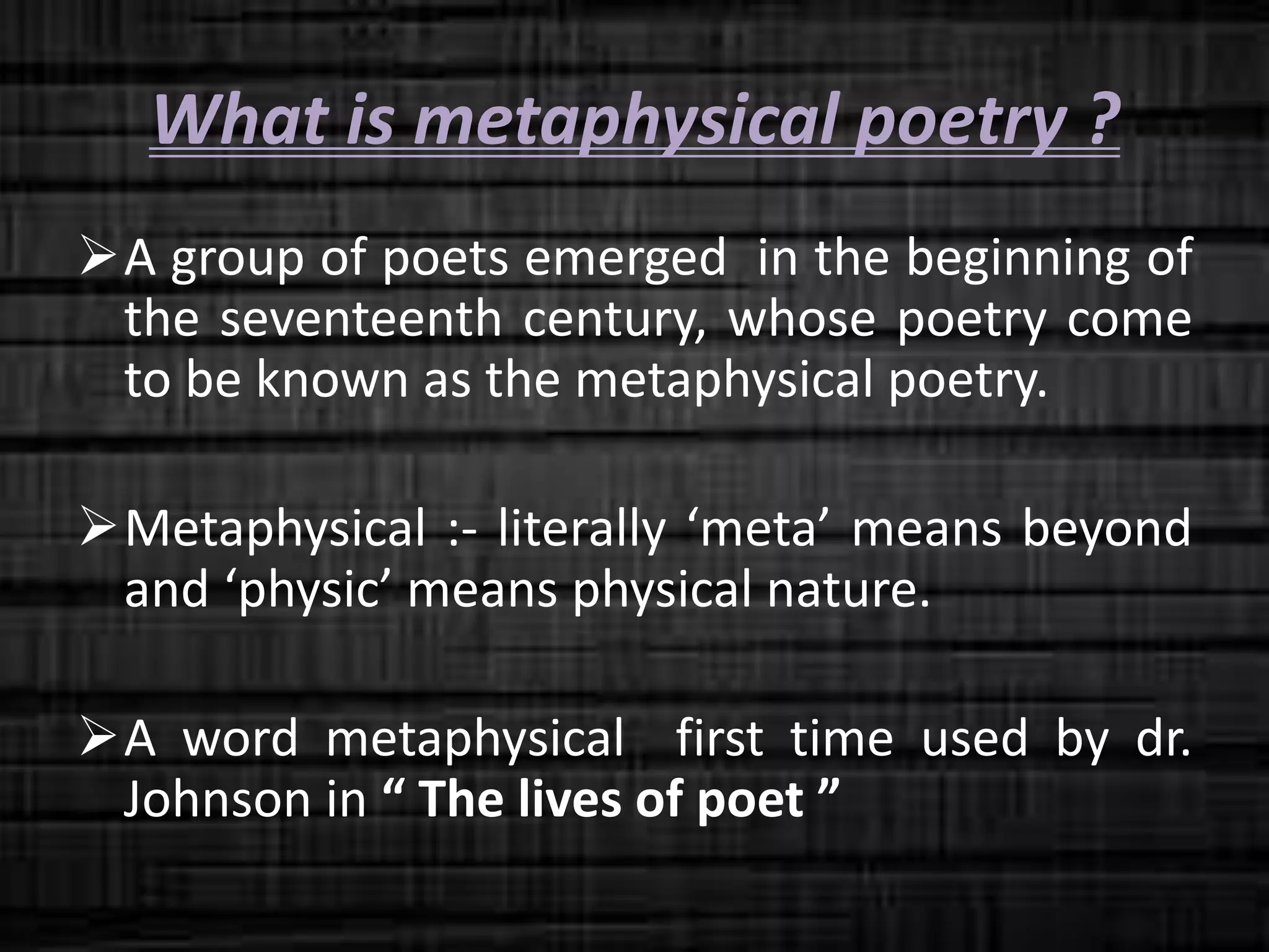 characteristics of metaphysical poetry. | PPTX