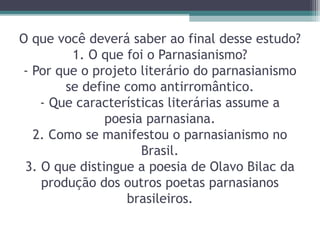 Parnasianismo - Professora Vivian Trombini | PPT