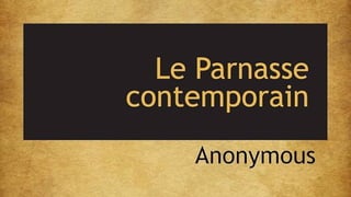 El Parnasianismo y simbolismo | PPTX
